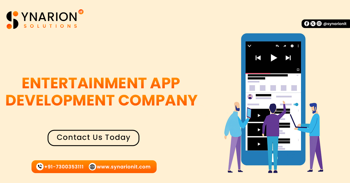 Entertainment App Development Company | Trusted Experts