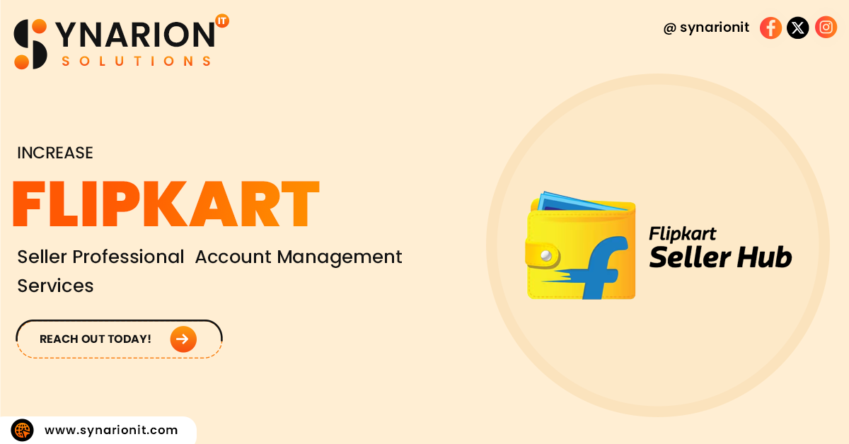 Expert Flipkart Seller Account Management Services